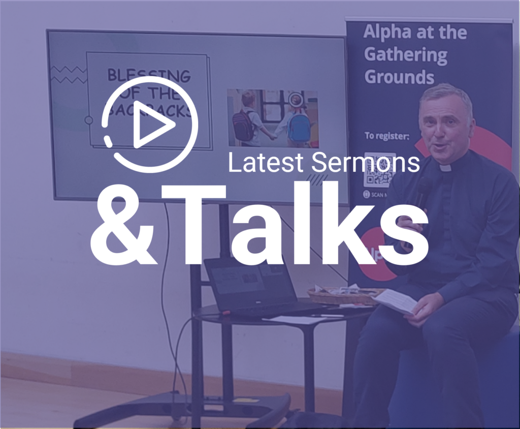 Talks & Sermons - Kilternan Parish Chruch